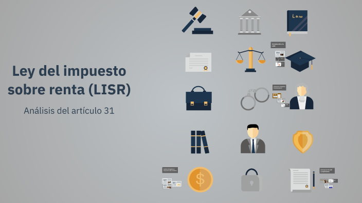 Ley del impuesto sobre renta (LISR) by Jenifer Rueda on Prezi