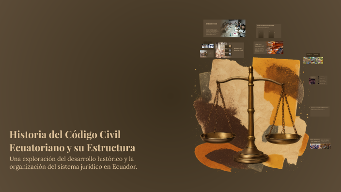 Historia del Código Civil Ecuatoriano y su Estructura by Emily Yacelga ...