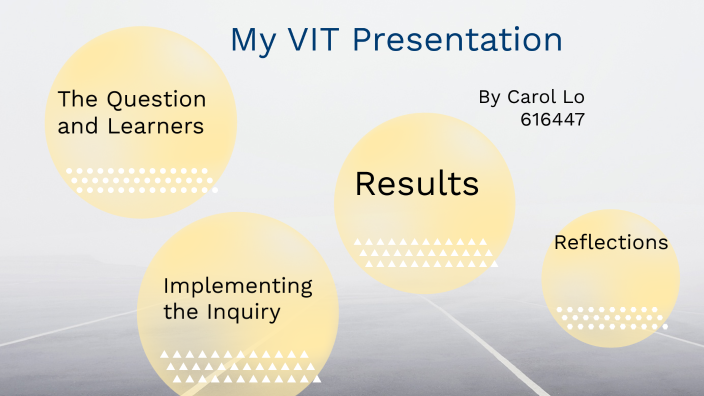 My VIT Presentation by Carol Lo on Prezi