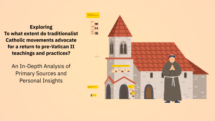 Exploring Traditionalist Catholicism by Robert King on Prezi
