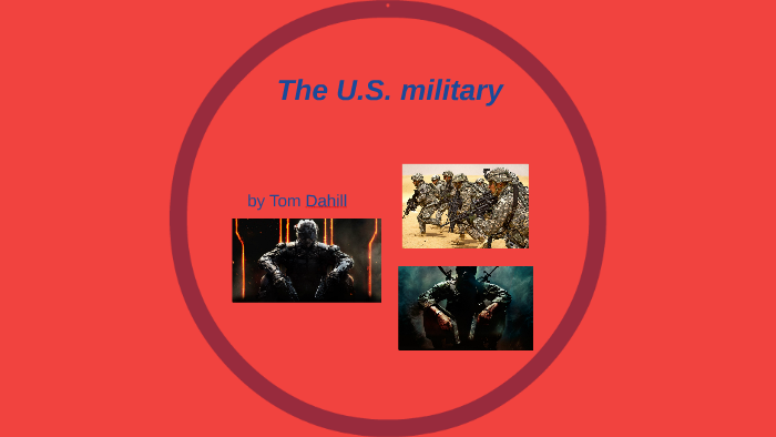 military career by tom dahill on Prezi
