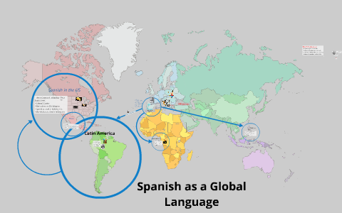 Spanish as a Global Language by Chantal Walsh on Prezi
