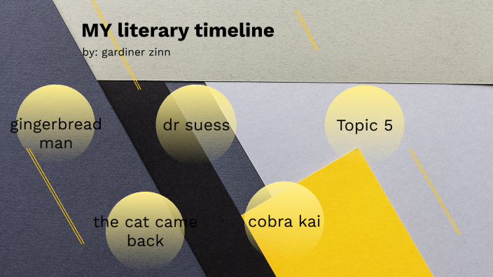 literary timeline by gard9180 gard9180 on Prezi