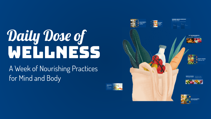 Daily Dose of Wellness by JUNE PELEGRIN on Prezi