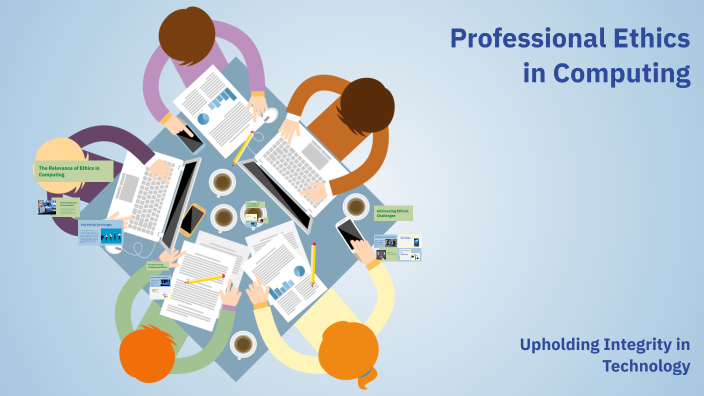 Professional Ethics in Computing by Faria Sultana on Prezi