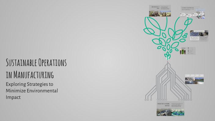 Sustainable Operations in Manufacturing by wqeqweqweq qweqweqwe on Prezi