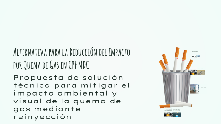 Alternativa para la Reducción del Impacto por Quema de Gas en CPF MDC ...