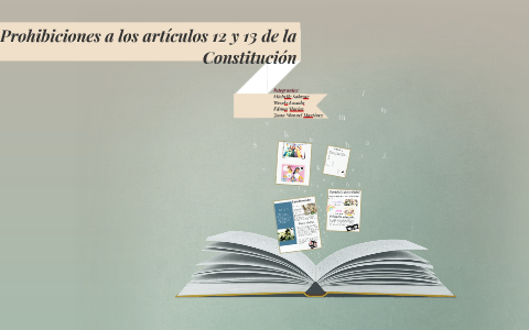 Prohibiciones a los artículos 12 y 13 de la Constitución by edna macías ...