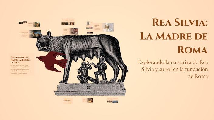 Rea Silvia: La Madre de Roma by nestor fer on Prezi