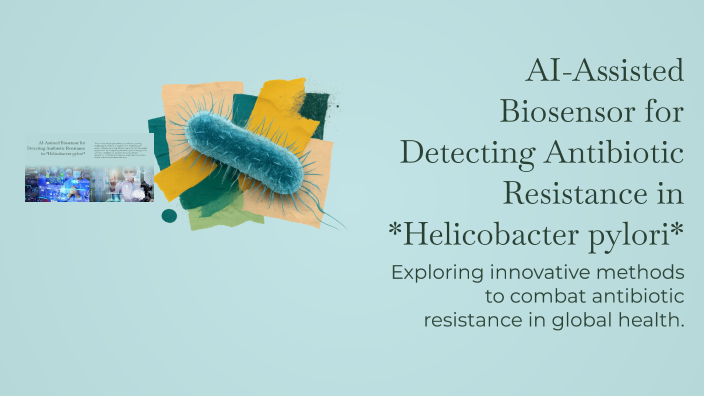 AI-Assisted Biosensor for Detecting Antibiotic Resistance in ...