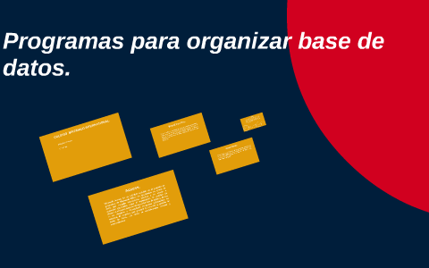 Programas para organizar base de datos. by sebas velasco on Prezi
