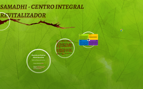 SAMADHI - CENTRO INTEGRAL REVITALIZADOR by Carolina Ruíz on Prezi