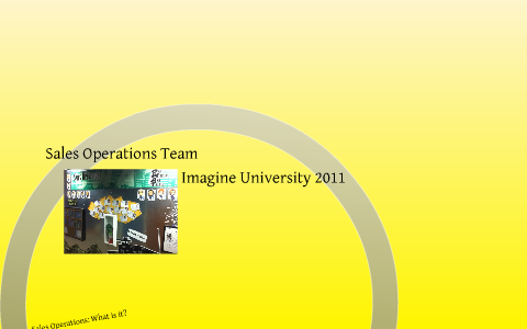 Sales Operations Presentation for Imagine University by Frantz Belot on ...