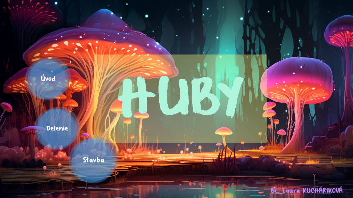 HUBY by Laura Kucháriková on Prezi