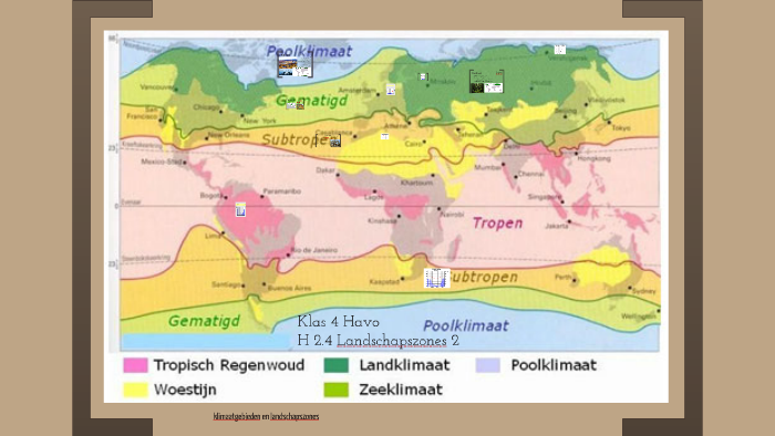 4 Havo H 2.4 Landschapszones 2 by Tanja Hoek on Prezi