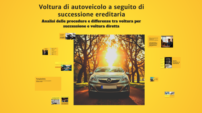 Voltura di autoveicolo a seguito di successione ereditaria by Giovanna ...