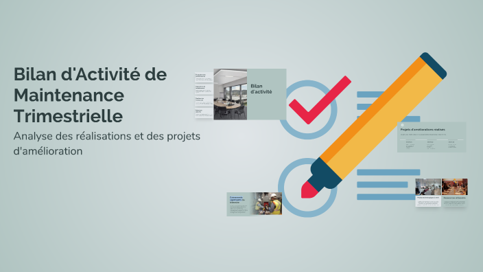 Bilan d'Activité de Maintenance Trimestrielle by zeggoud hakim on Prezi