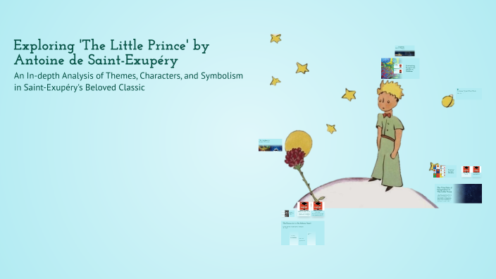 Exploring 'The Little Prince' by Antoine de Saint-Exupéry by Edoardo ...
