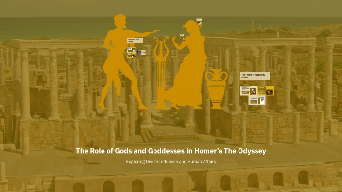 The Role of Gods and Goddesses in Homer’s The Odyssey by Sara Khan on Prezi