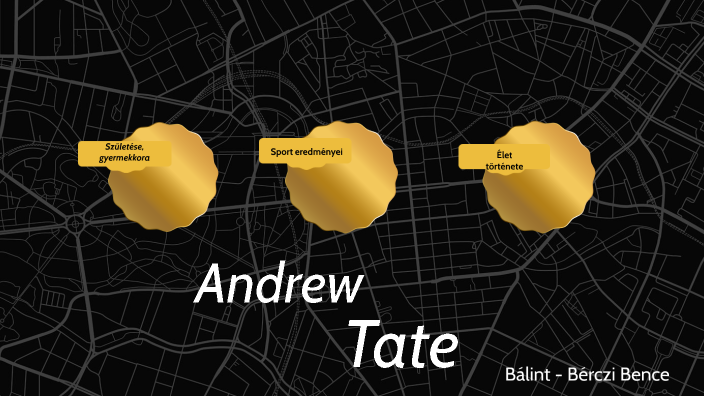 Andrew Tate by Bence Bálint-Bérczi on Prezi