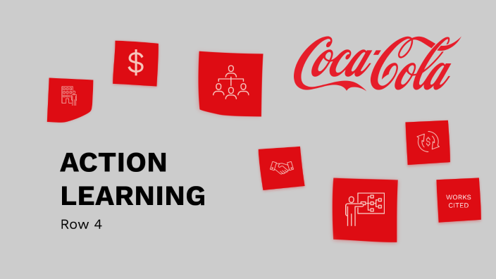 Coca Cola Action Learning - Row 4 by Roman Shaffer on Prezi