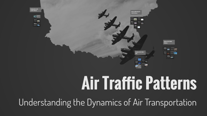 Air Traffic Patterns by Lucas Vorlander on Prezi