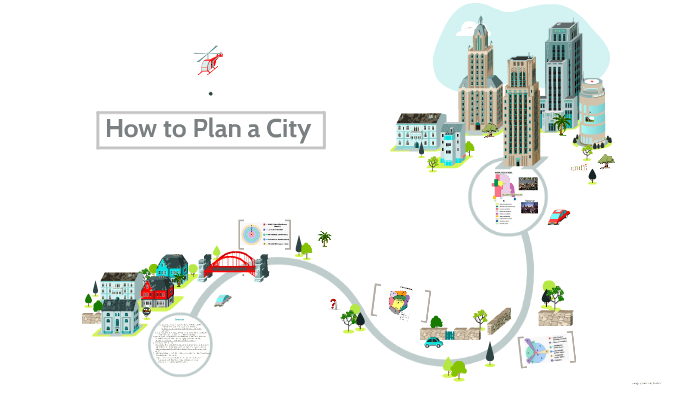 How To Plan A City by Emily Bondarenko on Prezi