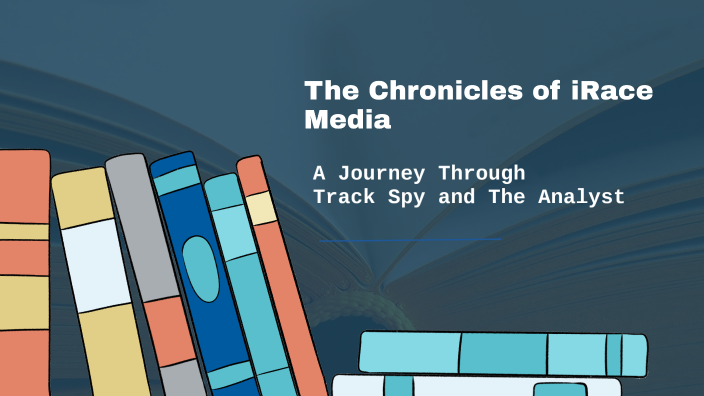 The Chronicles of iRace Media by Ivy Kok on Prezi