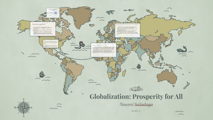 Globalization: Prosperity for All by on Prezi