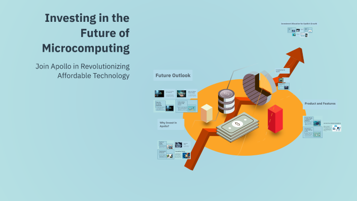 Investing in the Future of Microcomputing by Tolga Özkul on Prezi