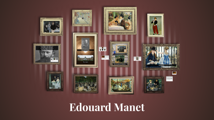 Edouard Manet by Emma Freeland on Prezi