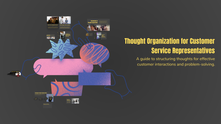 Thought Organization for Customer Service Representatives by Vee ...