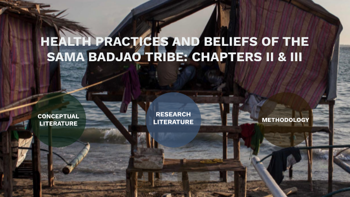 [2-3] Health Practices and Beliefs of the Sama Badjao Tribe by Lally ...