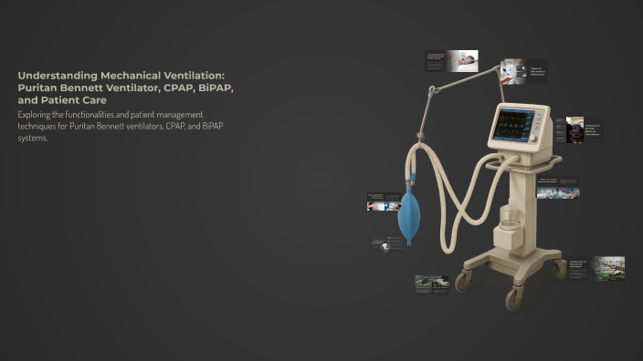 Understanding Mechanical Ventilation: Puritan Bennett Ventilator, CPAP ...