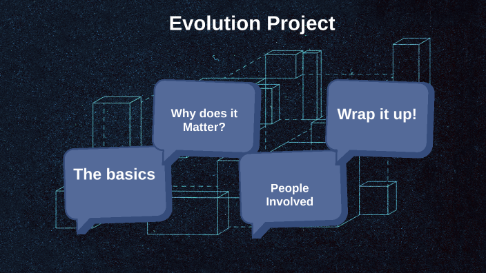 Evolution Project by Jah on Prezi