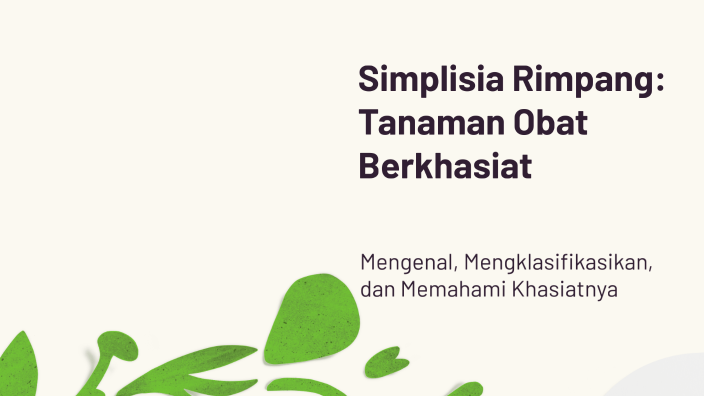 Simplisia Rimpang: Tanaman Obat Berkhasiat by fitri kamilia krismianti khowi on Prezi