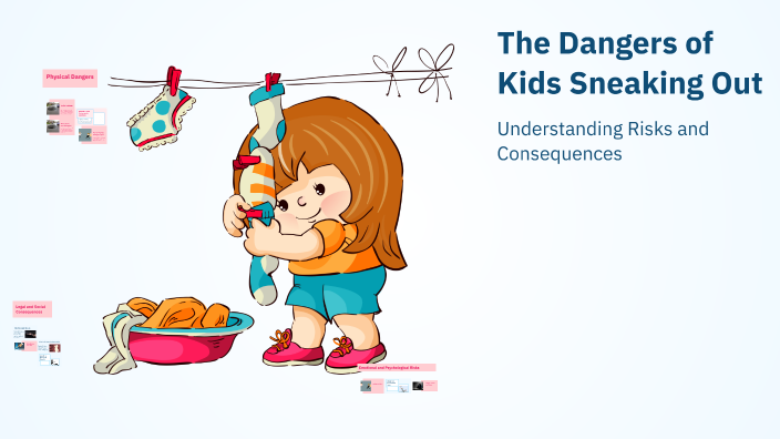 The Dangers of Kids Sneaking Out by Oi oi oi Baka on Prezi