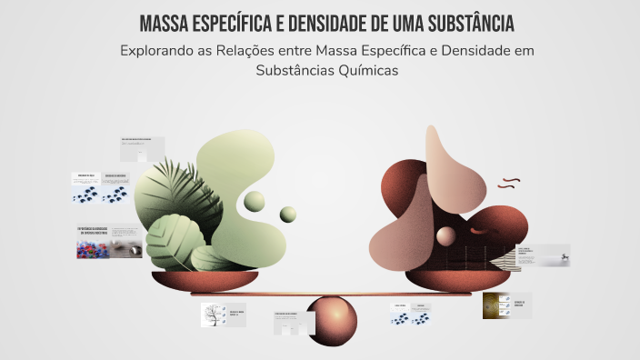 Massa Específica e Densidade de uma Substância by josy oliveira on Prezi