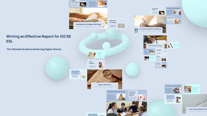Writing an Effective Report for IGCSE ESL by James Bainbridge on Prezi