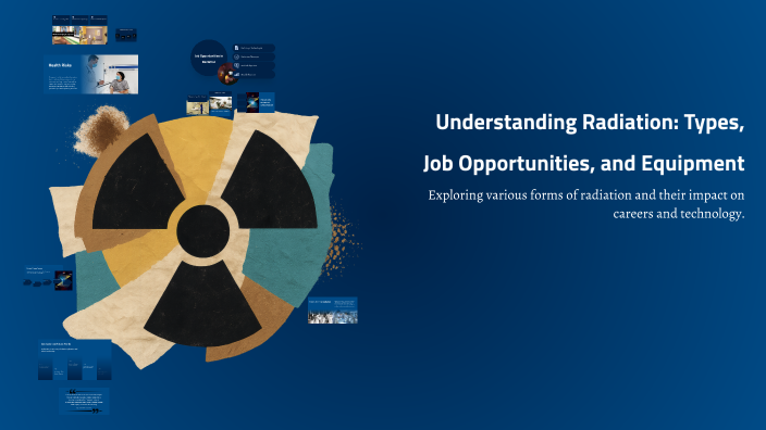 Understanding Radiation: Types, Job Opportunities, and Equipment by ...