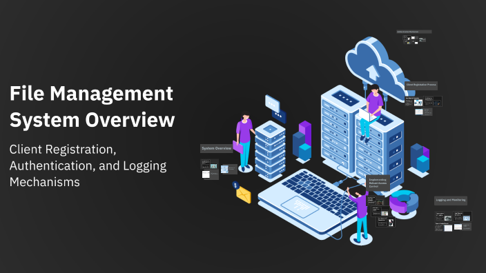 File Management System Overview by Rajesh G Ruban on Prezi