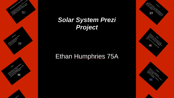 Solar System PowerPoint Project by Ethan Humphries
