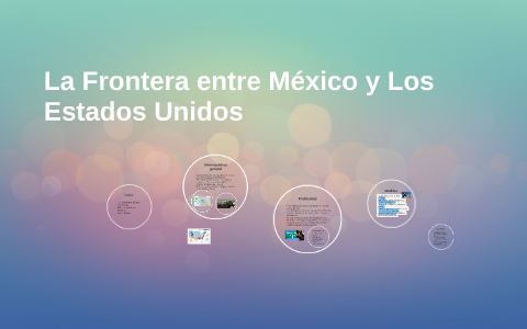 el frontero es el más cruzado en el mundo by Sebastian Meyer on Prezi