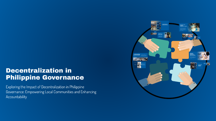 Decentralization in Philippine Governance by sandra mae dulay on Prezi