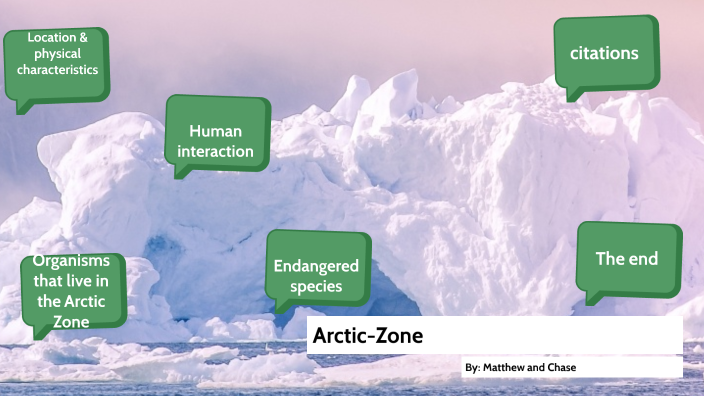 Arctic Zone by Sargent Matt on Prezi