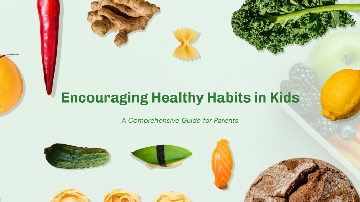 Encouraging Healthy Habits in Kids by Alfredo. III Ancog on Prezi