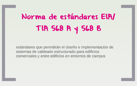 Norma de estándares EIA/TIA 568 A y 568 B by sujeidys martinez on Prezi
