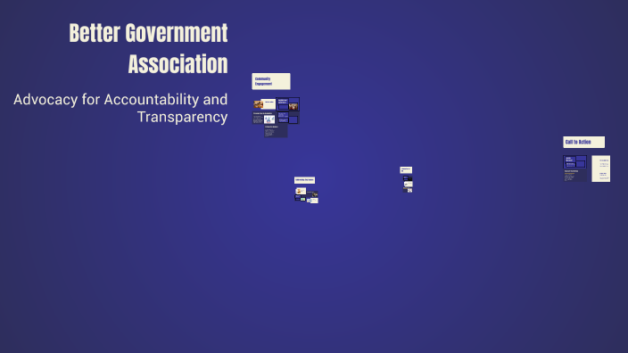 Better Government Association by Saloni Nahar on Prezi