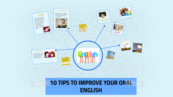 10 TIPS TO IMPROVE YOUR ORAL ENGLISH by sandra rojas