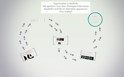 Equivocation in Macbeth by Daniel Kent on Prezi